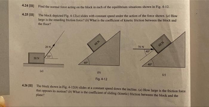 Solved 424 Ii Find The Normal Force Acting On The Block 