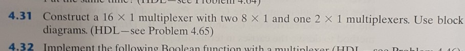 Solved 4.31 Construct a 16 x 1 multiplexer with two 8 X 1 | Chegg.com