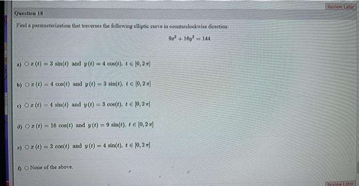 Solved Review Later Question 18 Find a parameterization that | Chegg.com