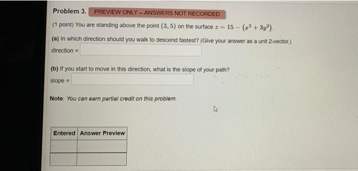 Solved Problem 3. PREVIEW ONLY -- ANSWERS NOT RECORDED (1 | Chegg.com