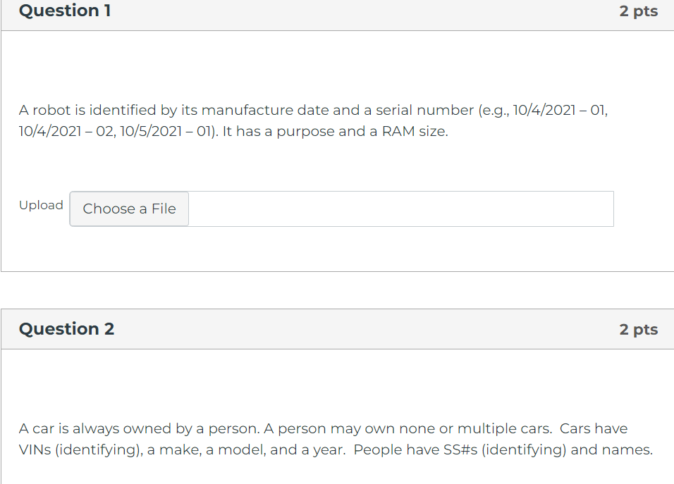 Solved Question 1A robot is identified by its manufacture | Chegg.com