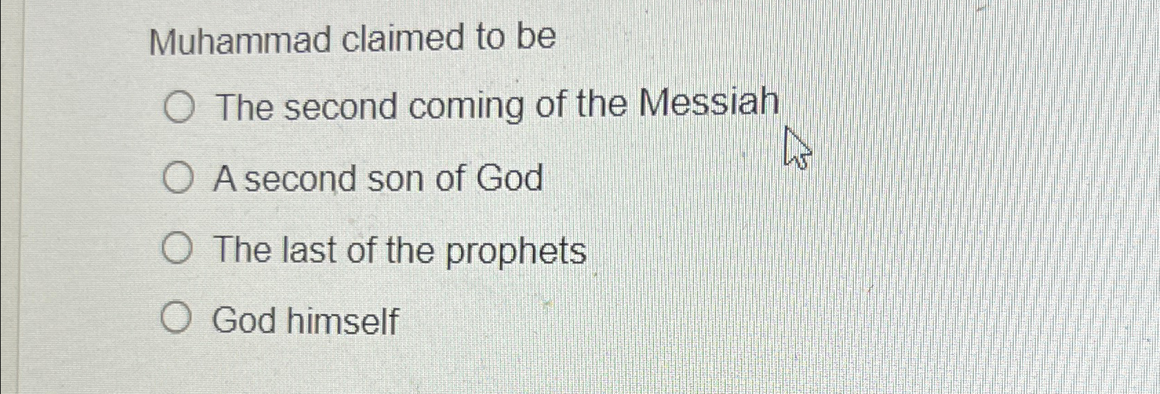 Solved Muhammad claimed to beThe second coming of the | Chegg.com