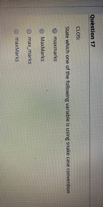 Solved Question 17 CLOS: State which one of the following | Chegg.com