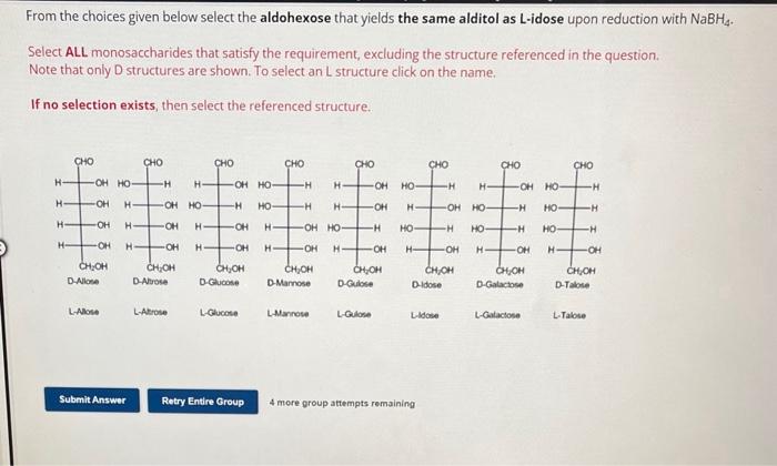 Solved From the choices given below select the aldohexose | Chegg.com