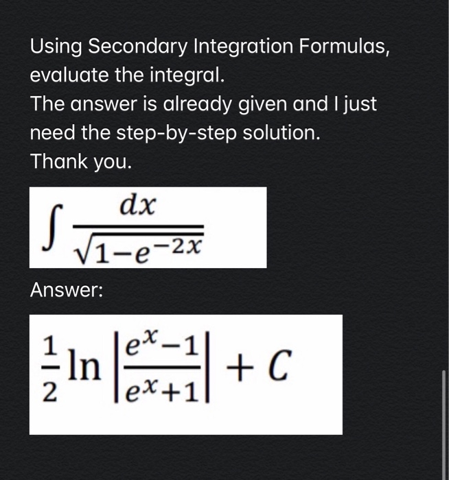 Solved Using Secondary Integration Formulas, evaluate the | Chegg.com