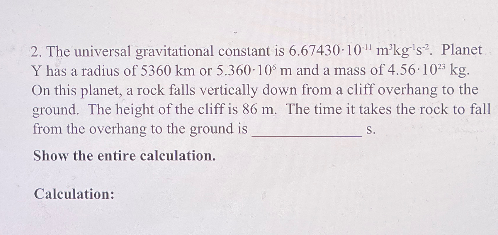 Solved The universal gravitational constant is | Chegg.com