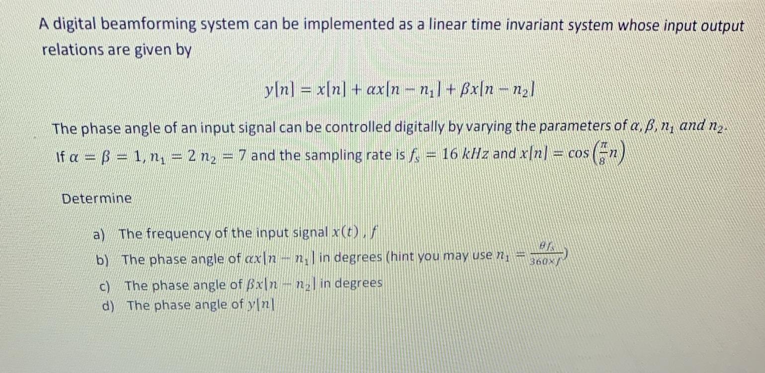 Solved A digital beamforming system can be implemented as a | Chegg.com