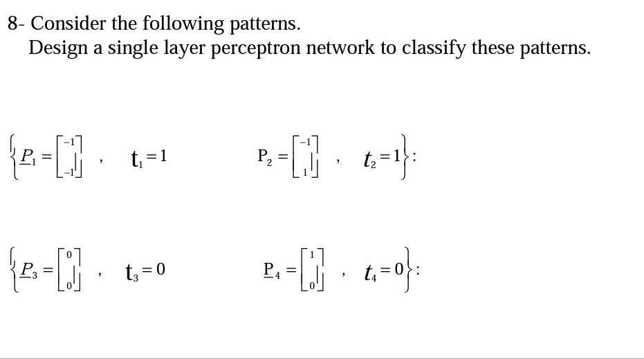 Solved 8- Consider the following patterns. Design a single | Chegg.com