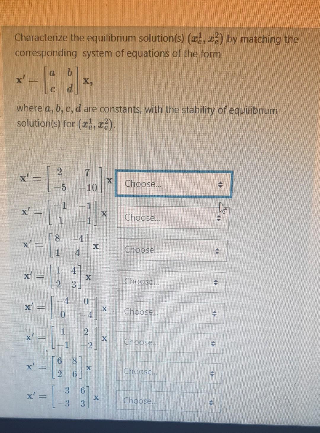 Solved Consider the following systems of equations where | Chegg.com