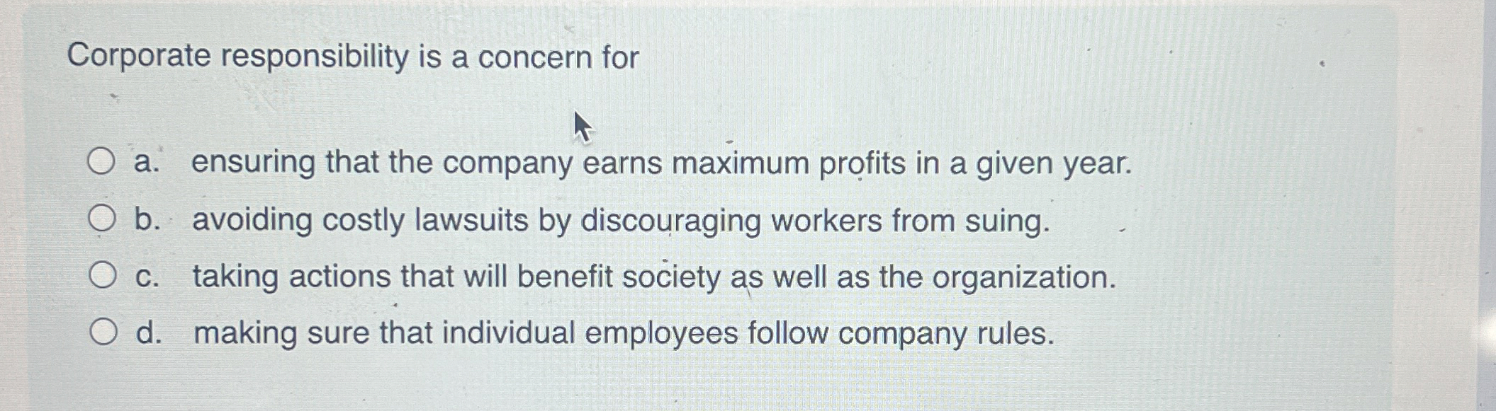 Solved Corporate responsibility is a concern fora. ﻿ensuring | Chegg.com