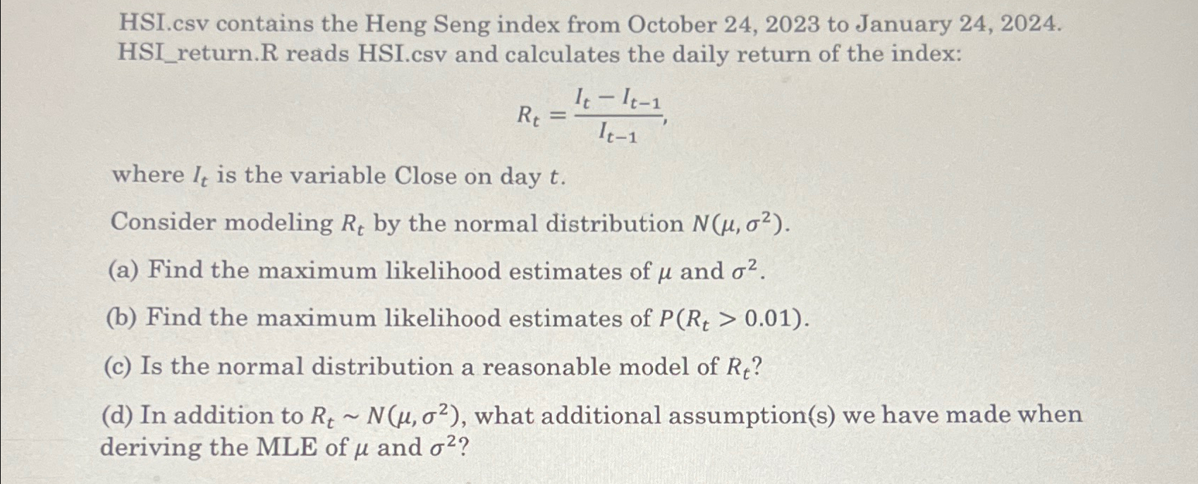 Solved HSI.csv contains the Heng Seng index from October | Chegg.com