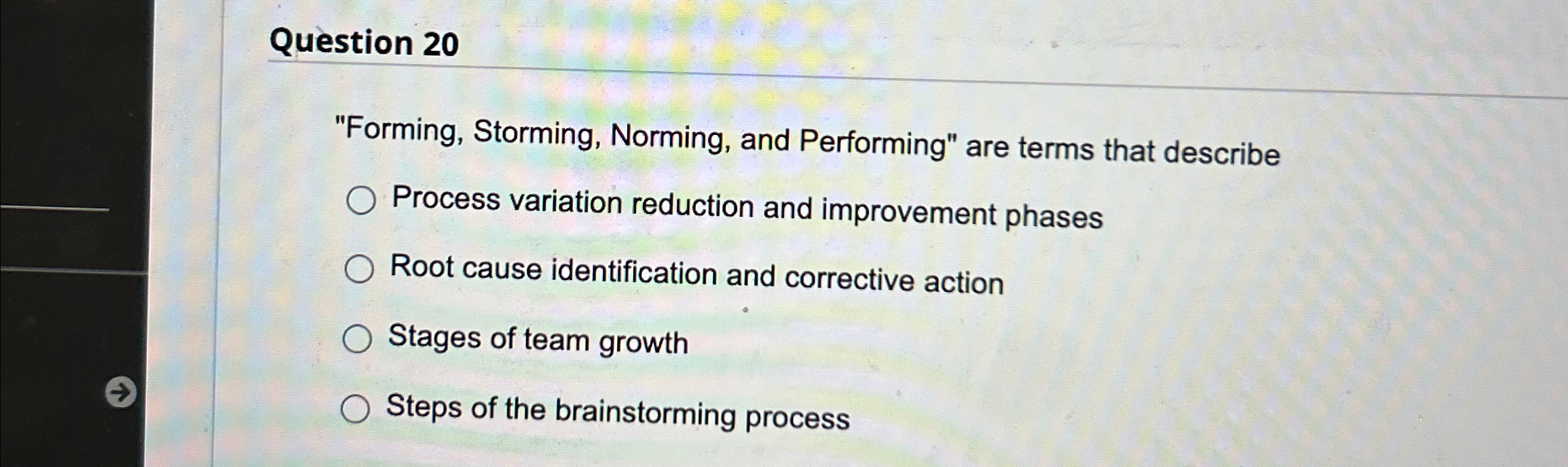 Solved Question 20"Forming, Storming, Norming, and | Chegg.com