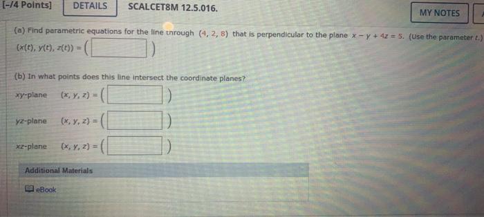 Solved [-14 Points] DETAILS SCALCET8M 12.5.016. MY NOTES (a) | Chegg.com