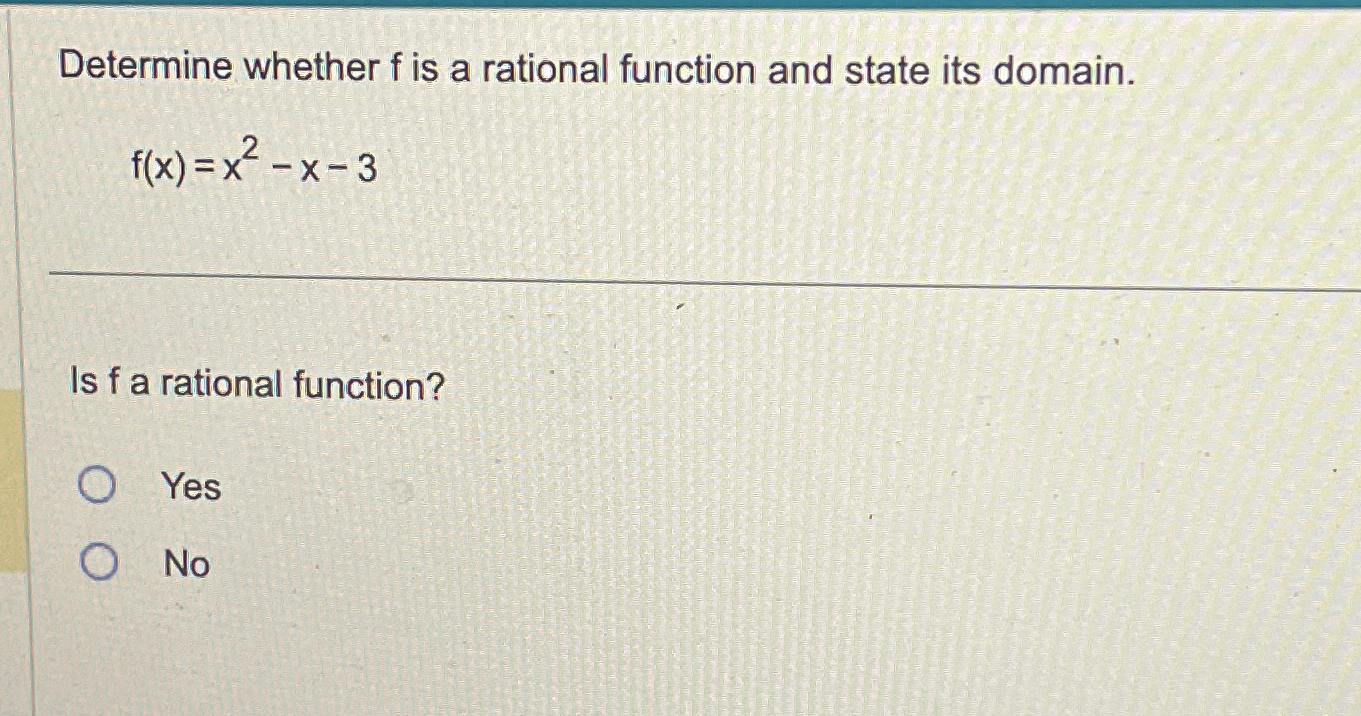 Solved Determine whether f ﻿is a rational function and state | Chegg.com