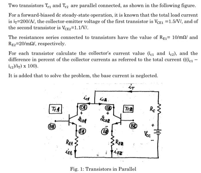 Two transistors Tr1 and Tr2 are parallel connected, | Chegg.com