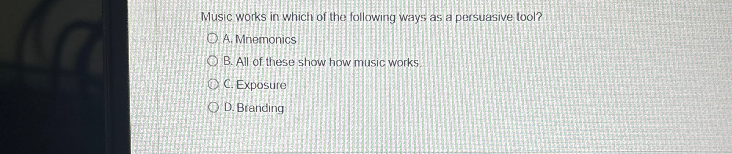 Solved Music works in which of the following ways as a | Chegg.com