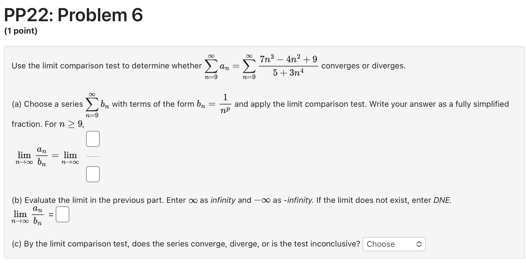 Solved PP22: Problem 6(1 ﻿point)Use the limit comparison | Chegg.com