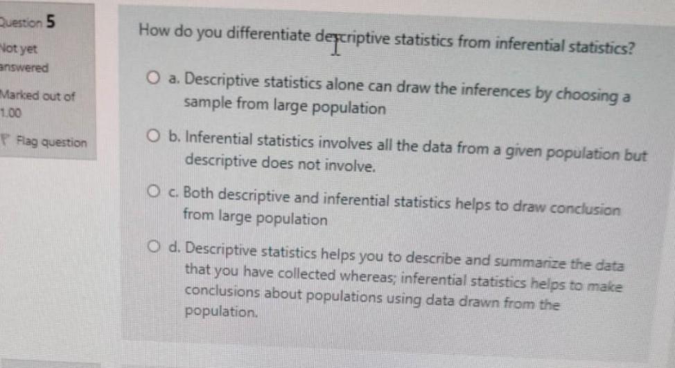 Solved Question 5 How do you differentiate descriptive | Chegg.com