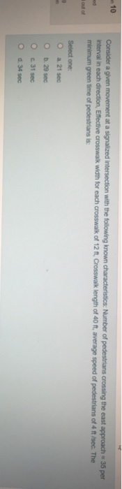 Solved 10 Consider a given movement at a signalized | Chegg.com