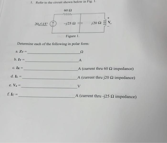 Solved 1. Refer to the circuit shown below in Fig. 1. | Chegg.com