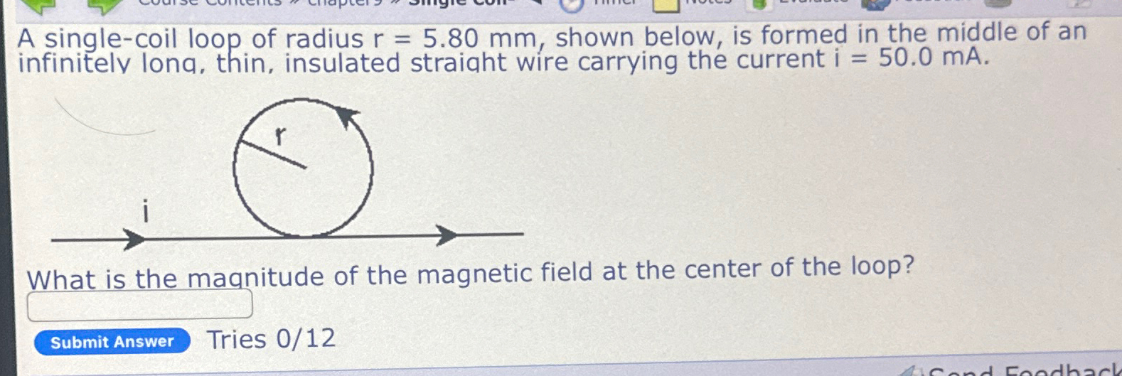 Solved A single-coil loop of radius r=5.80mm, ﻿shown below, | Chegg.com