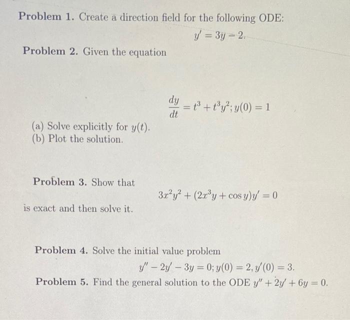 Solved Problem 1. Create a direction field for the following | Chegg.com