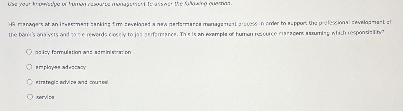Solved Use your knowledge of human resource management to | Chegg.com