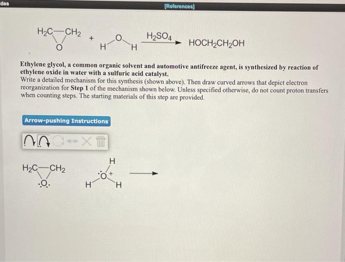 Solved des (References) H2C-CH2 H2SO4 + H H HOCH2CH2OH | Chegg.com