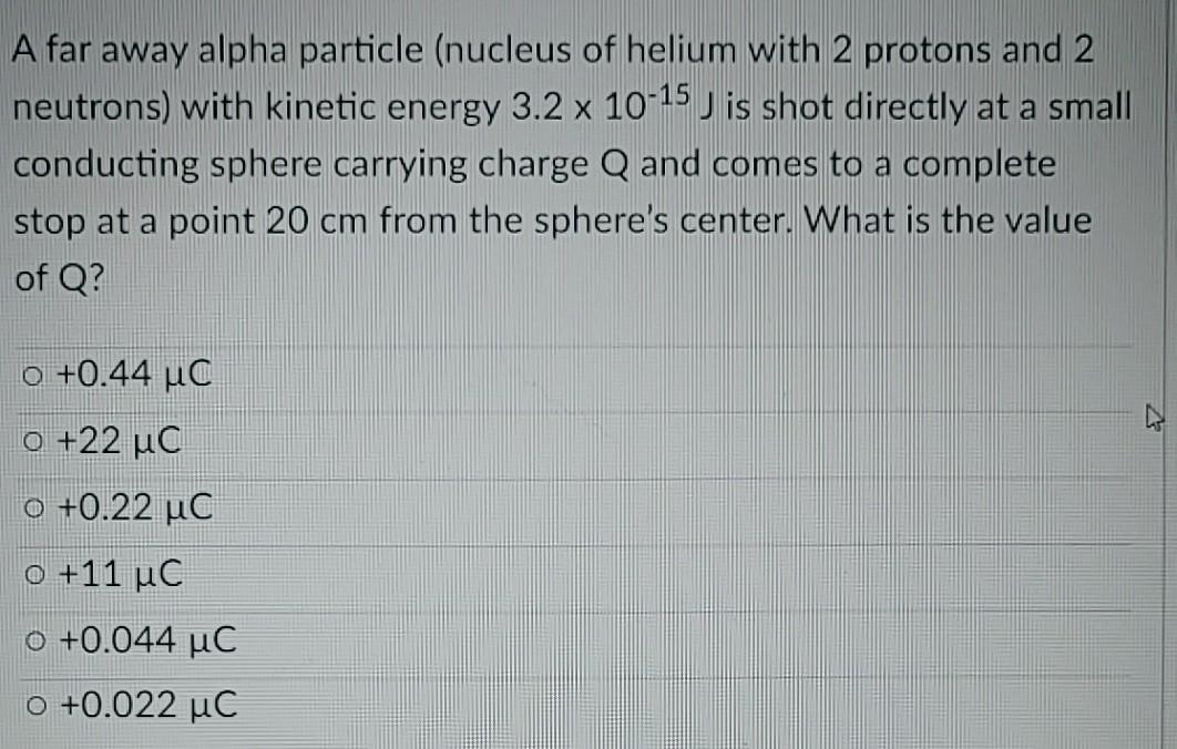 Solved A far away alpha particle (nucleus of helium with 2 | Chegg.com