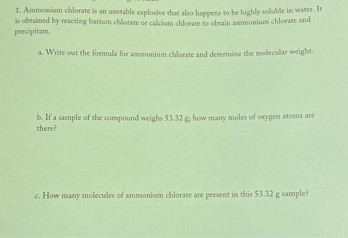 Solved 1. Ammonium chlorate is an unstable explosive that | Chegg.com