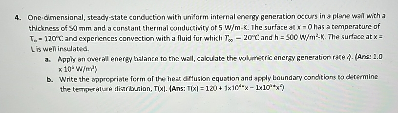 Solved One-dimensional, steady-state conduction with uniform | Chegg.com