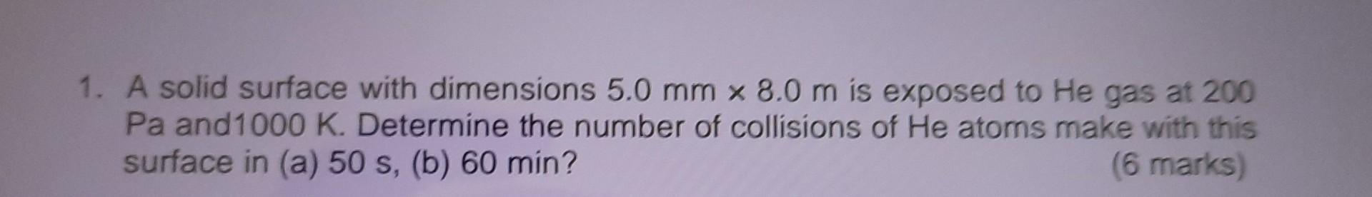 Solved 1. A solid surface with dimensions 5.0 mm×8.0 m is | Chegg.com