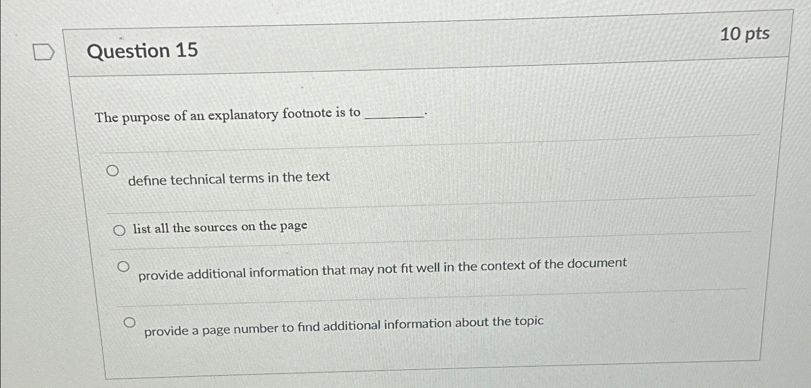 Solved Question 1510ptsThe purpose of an explanatory | Chegg.com