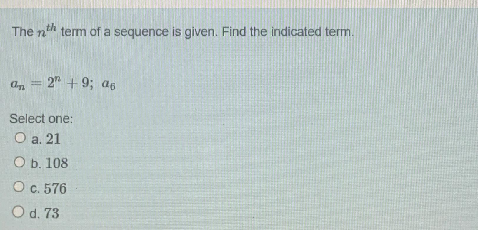 Solved The nth ﻿term of a sequence is given. Find the | Chegg.com