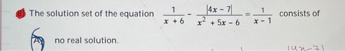 Solved 8) The solution set of the equation no real solution. | Chegg.com