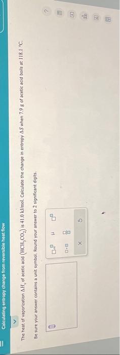 Solved The heat of vaporization ΔHγ of acetic acid (HCH3CO2) | Chegg.com