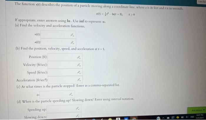 Solved The Function S T Describes The Position Of A