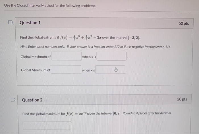 Solved Use the Closed Interval Method for the following | Chegg.com