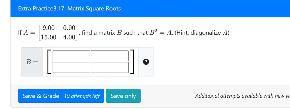 Extra Practice317 ﻿matrix Square Rootsif 