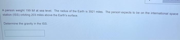 Solved A person weight 199 lbf at sea level. The radius of | Chegg.com