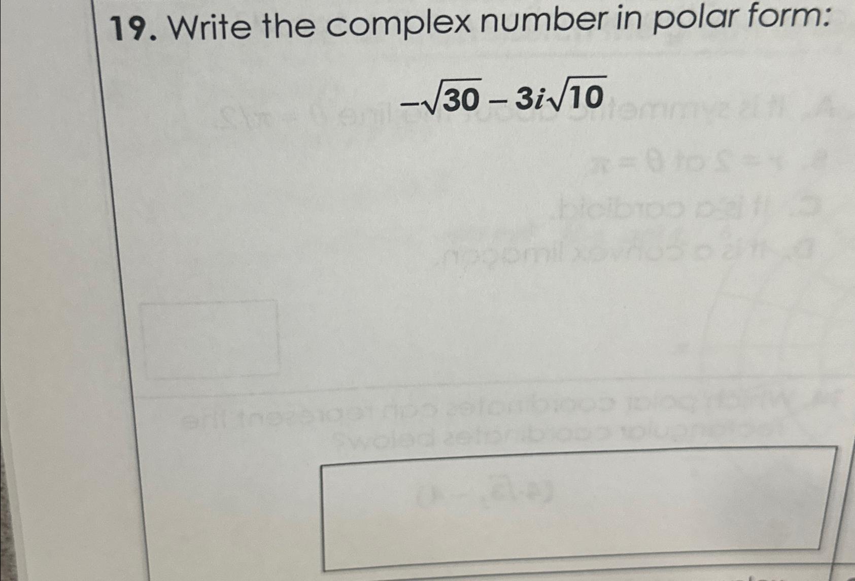 Solved Write the complex number in polar form:-302-3i102 | Chegg.com