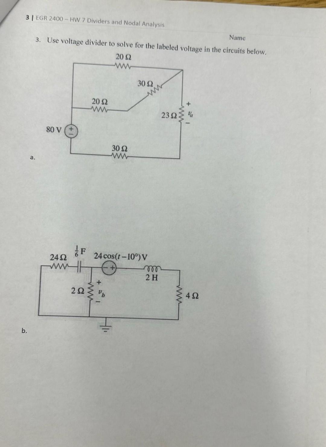 Solved 3. Use voltage divider to solve for the labeled | Chegg.com