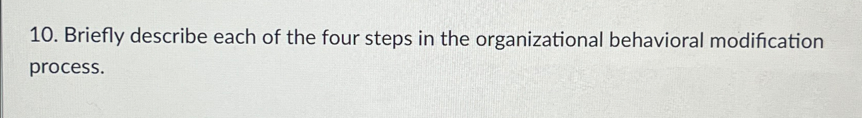 Solved Briefly describe each of the four steps in the | Chegg.com