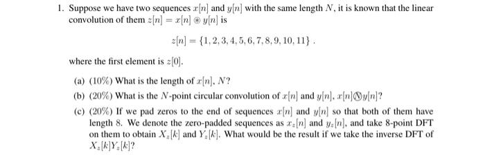 Solved Suppose we have two sequences x[n] and y[n] with the | Chegg.com