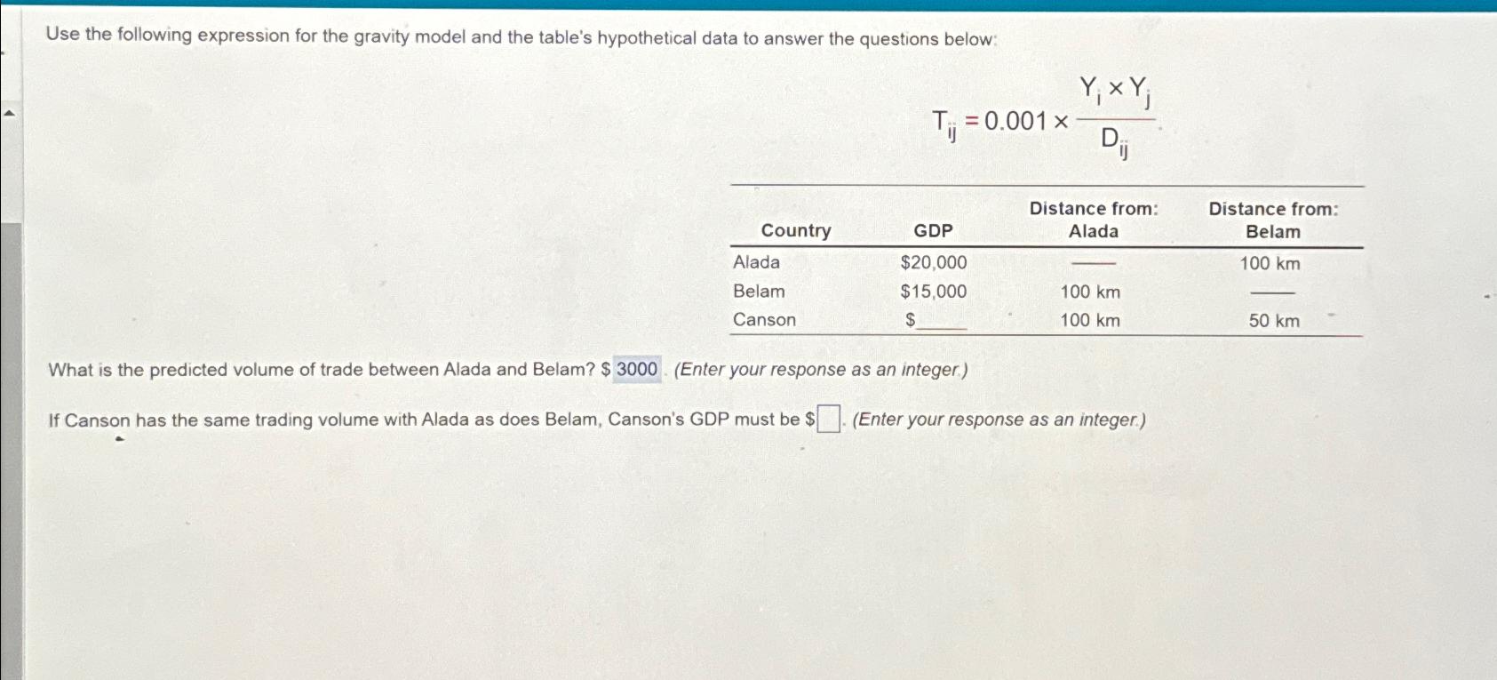 Solved Use the following expression for the gravity model | Chegg.com