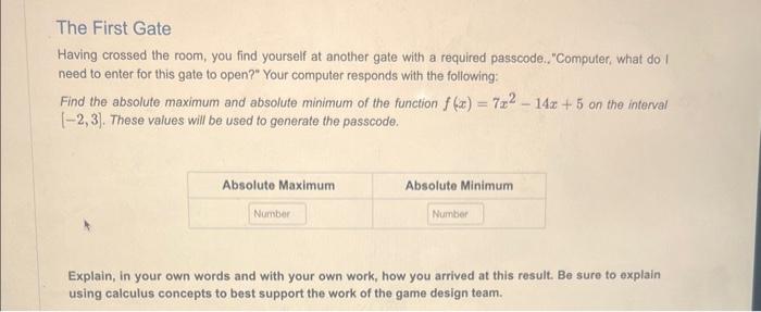 Solved The First Gate Having crossed the room, you find | Chegg.com