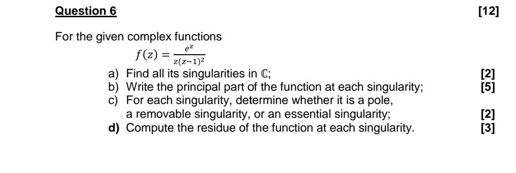 Solved For the given complex functions f(z)=z(z−1)2ez a) | Chegg.com