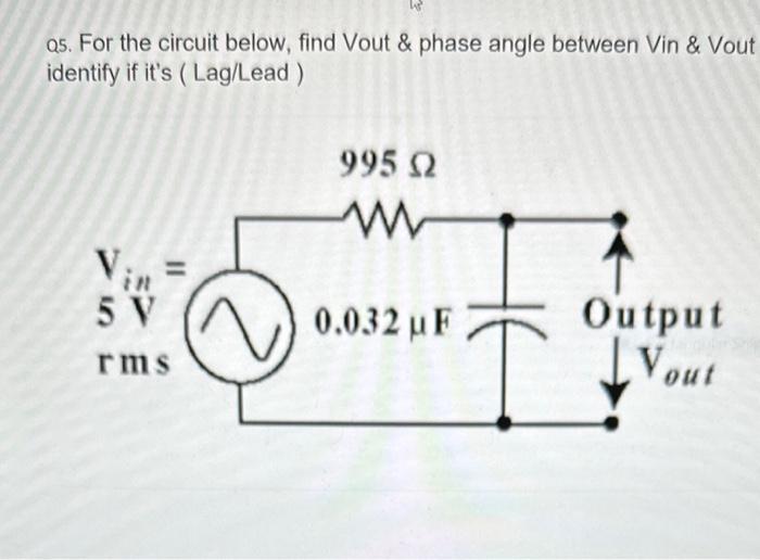 Solved a5. For the circuit below, find Vout \& phase angle | Chegg.com