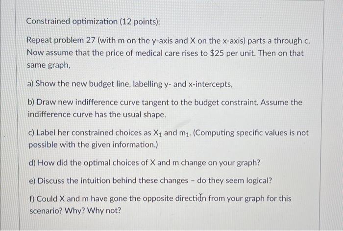Solved Constrained optimization (12 points): Repeat problem | Chegg.com