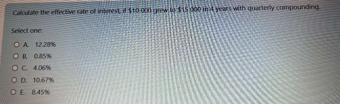 Solved Select one:A. 12.28%B. 0.85%C. 4.06%D. 10.67%E. 8.45% | Chegg.com